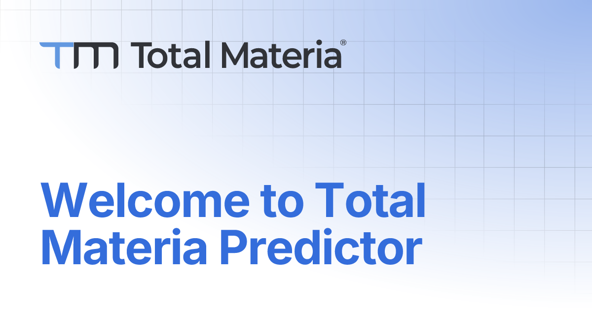 Welcome to Total Materia Predictor | Total Materia Predictor | Total ...
