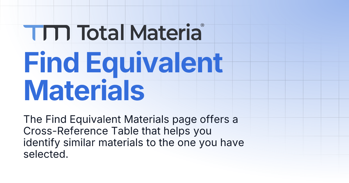 Find Equivalent Materials | Total Materia Docs